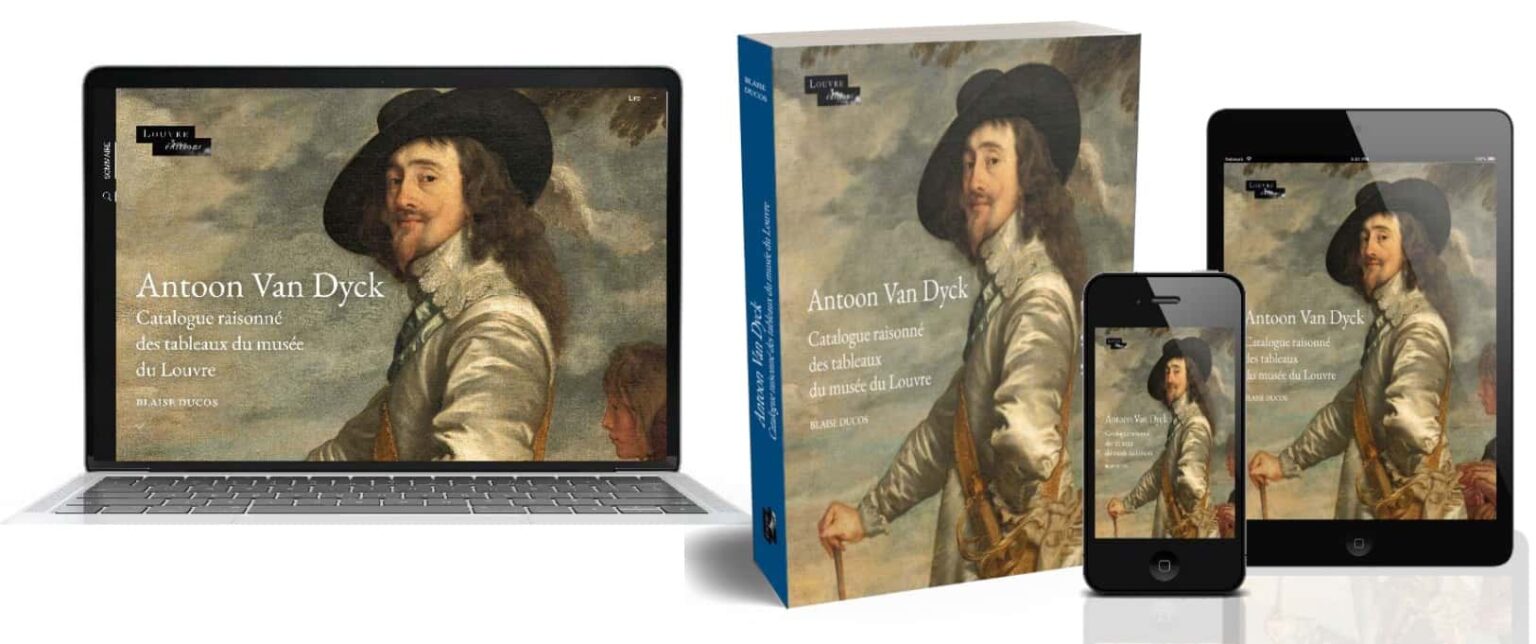 Louvre's Van Dyck Collection Published as Multi-format Catalogue Raisonné - CODART